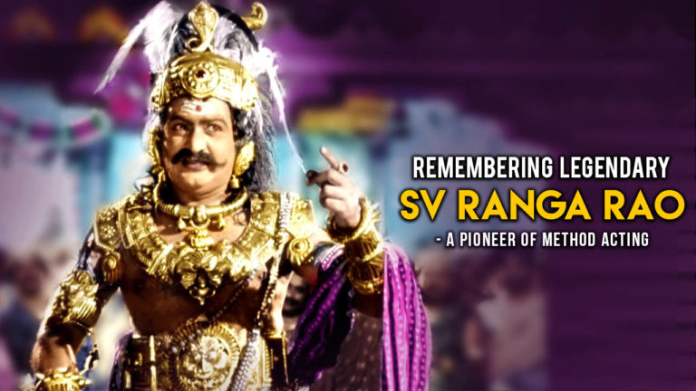 Remembering SV Ranga Rao : The Legend Less Known, But A Pioneer Of ...